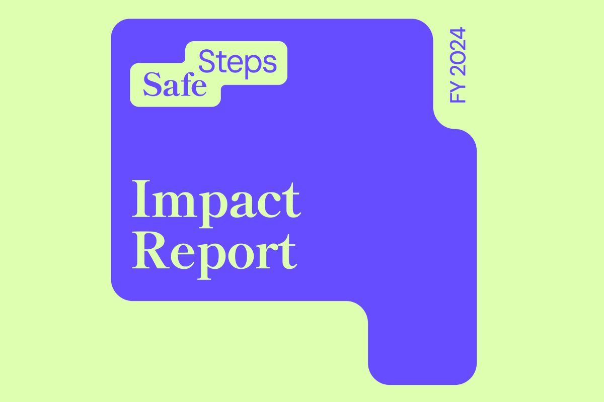 Our FY24 Impact Report is now live | Safe Steps Family Violence Response Centre