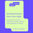 What is Safe Steps? | Safe Steps Family Violence Response Centre